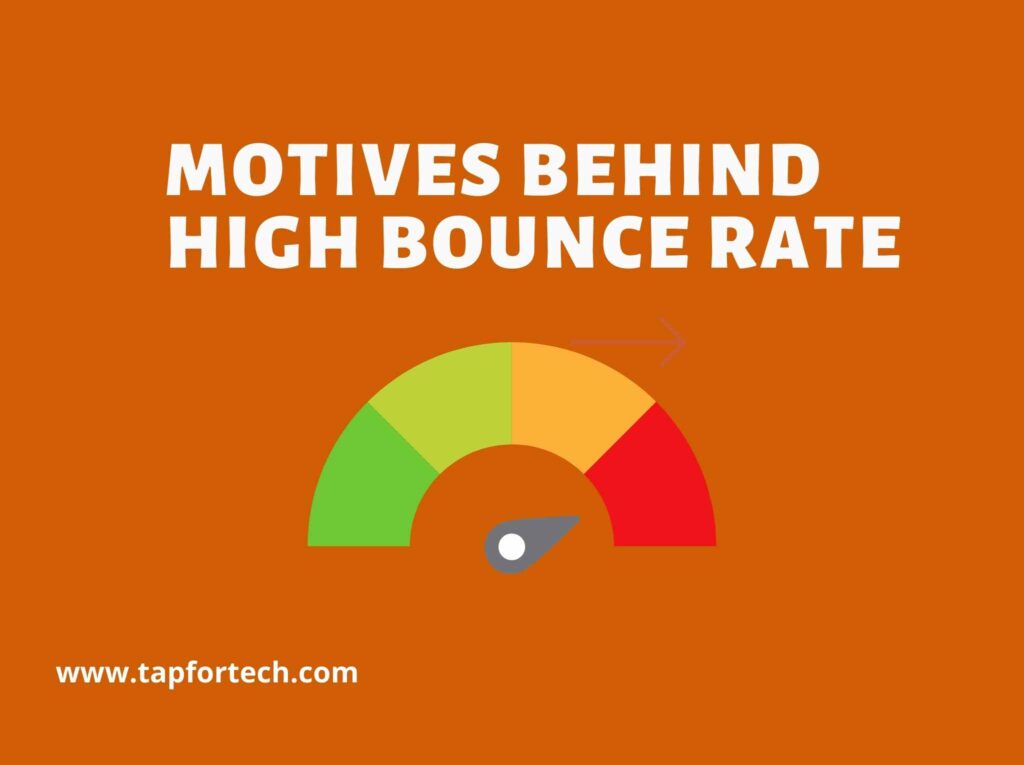 Motives Behind High Bounce Rate - Tap For Tech