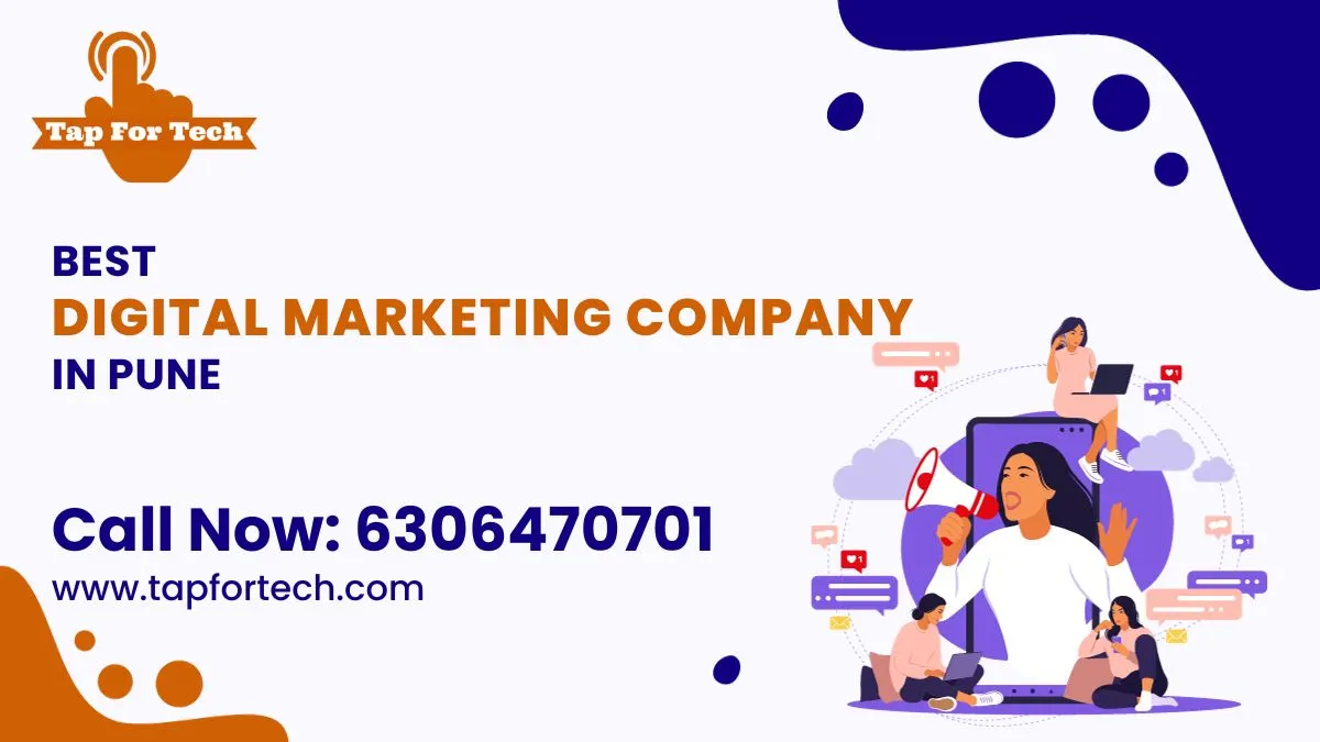Best Digital Marketing Company in Pune - Tap For Tech